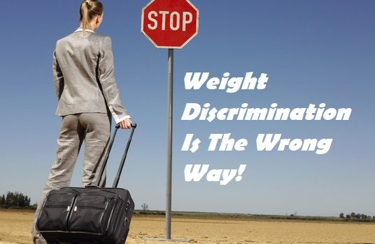 Stop Weight Discrimination | For Big & Heavy People